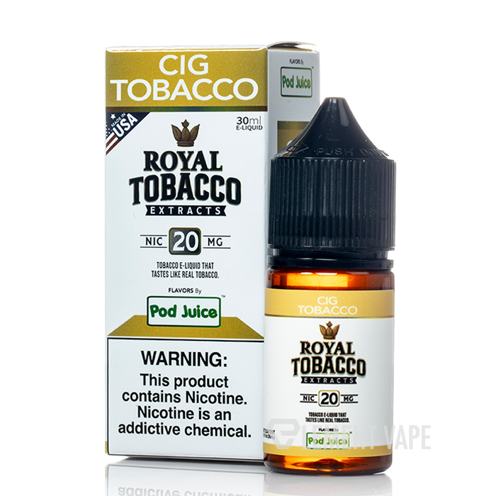 Cig Tobacco - Pod Juice Royal Tobacco SALTS - 30mL $10.99
